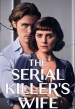 The Serial Killer’s Wife | Lists | SideReel