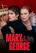Mary & George - season 1, episode 7: War | SideReel