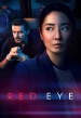 Red Eye on ITV1 | TV Show, Episodes, Reviews and List | SideReel