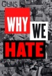 Why We Hate | Lists | SideReel