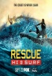 Rescue: HI-Surf - season 1, episode 14: Ripple Effect | SideReel