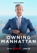 Owning Manhattan on Netflix | TV Show, Episodes, Reviews and List ...