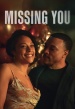 Missing You on Netflix | TV Show, Episodes, Reviews and List | SideReel