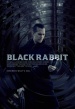 Black Rabbit on Netflix | TV Show, Episodes, Reviews and List | SideReel
