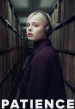 Patience on Channel 4 | TV Show, Episodes, Reviews and List | SideReel