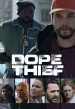 Dope Thief - season 1, episode 3: Run, Die, or Relapse | SideReel