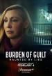 Burden of Guilt | Episodes | SideReel