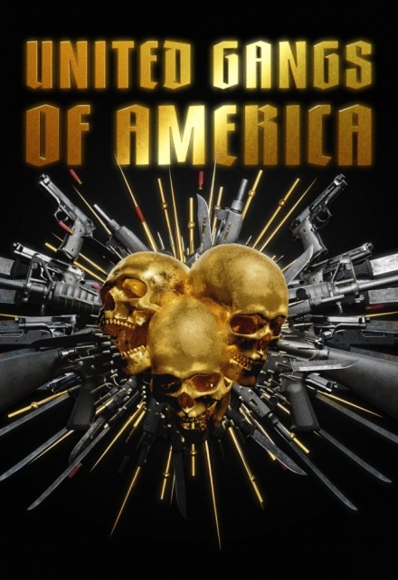 United Gangs of America on VICE TV | TV Show, Episodes, Reviews and ...