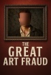 The Great Art Fraud | Episodes | SideReel