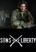Sons of Liberty on History Channel | TV Show, Episodes, Reviews and ...