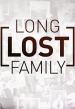Long Lost Family on TLC | TV Show, Episodes, Reviews and List | SideReel