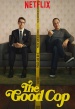 The Good Cop on Netflix | TV Show, Episodes, Reviews and List | SideReel
