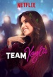 Team Kaylie on Netflix | TV Show, Episodes, Reviews and List | SideReel